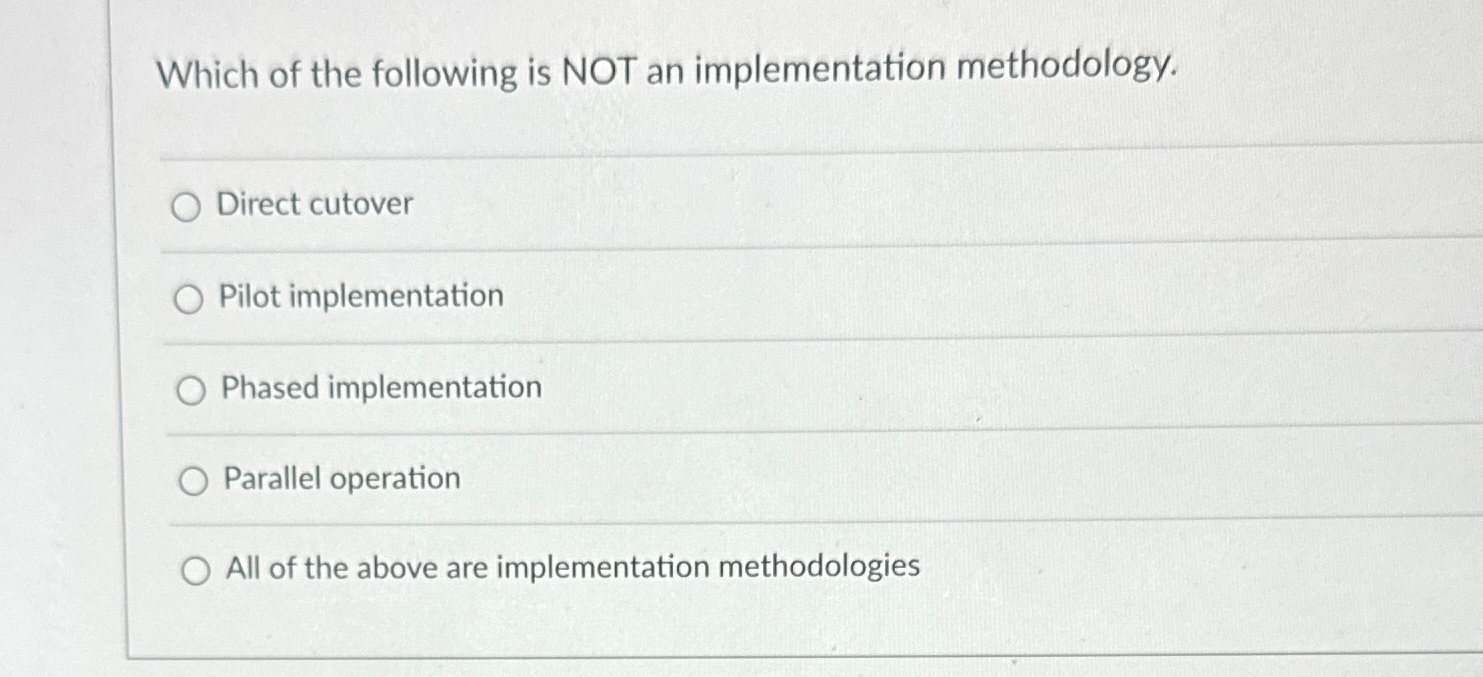Solved Which of the following is NOT an implementation | Chegg.com