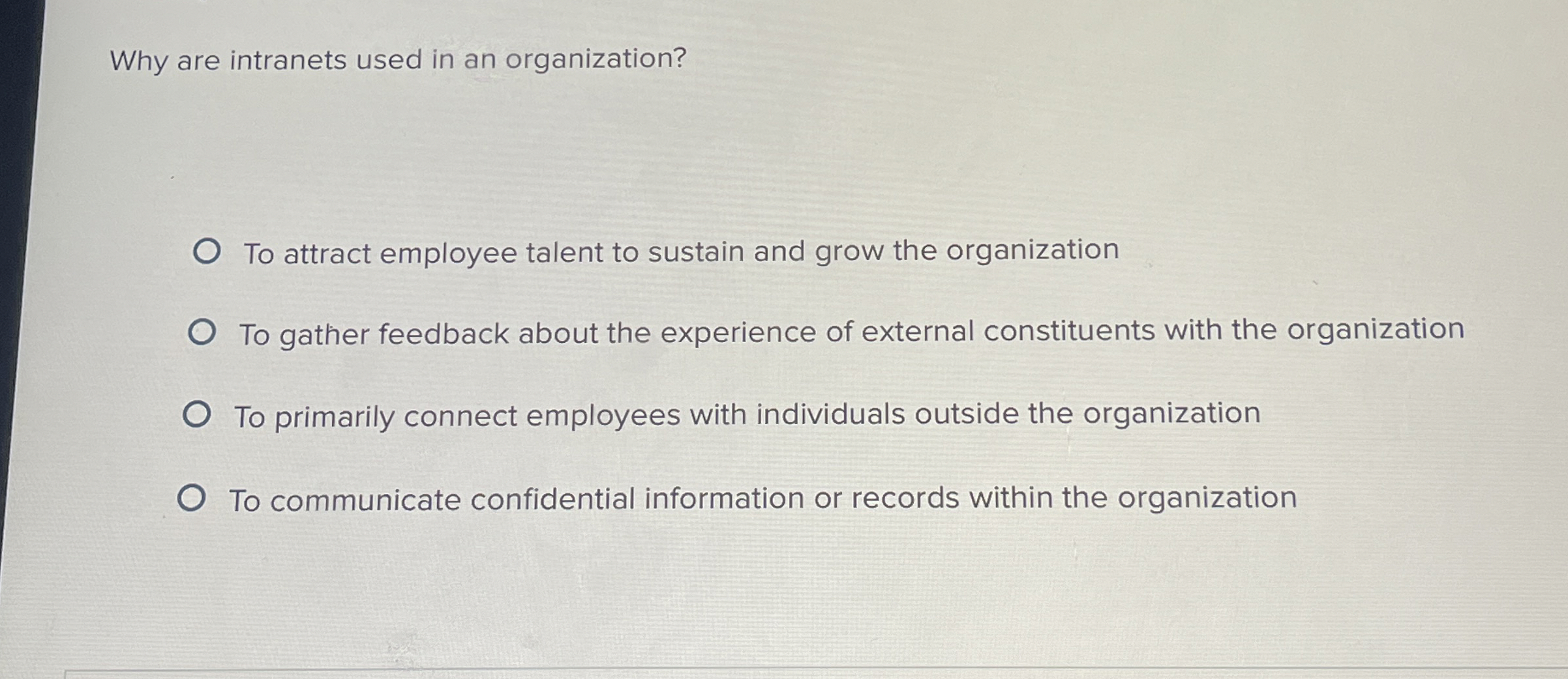 Solved Why are intranets used in an organization?To attract | Chegg.com