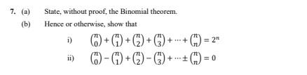 Solved (a) State, without proof, the Binomial theorem. (b) | Chegg.com