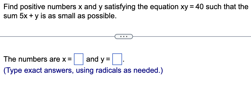 Solved Find positive numbers x ﻿and y ﻿satisfying the | Chegg.com