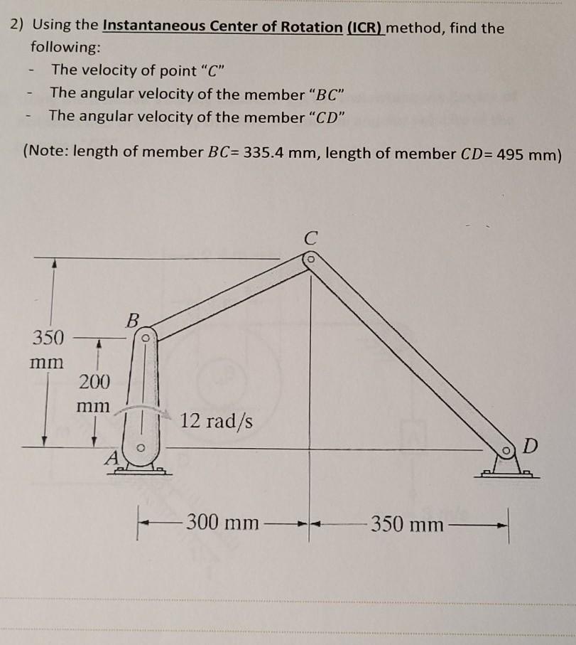 Solved 2) Using the Instantaneous Center of Rotation (ICR) | Chegg.com