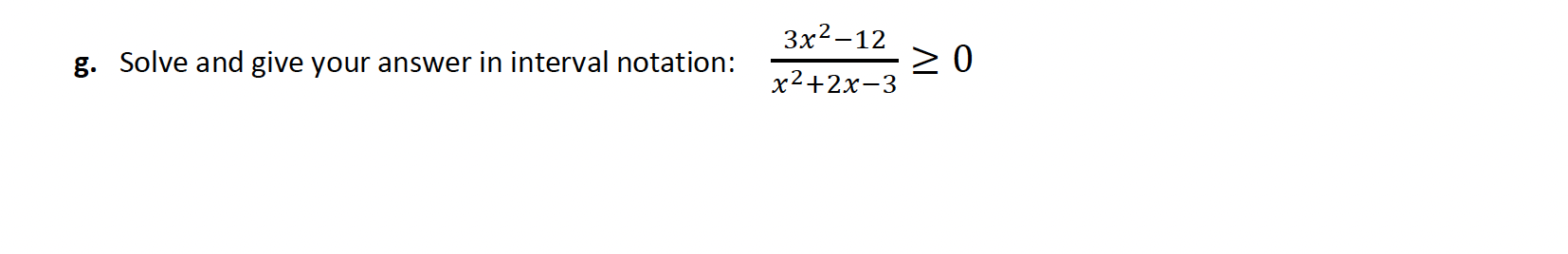 Solved g. ﻿Solve and give your answer in interval notation: | Chegg.com