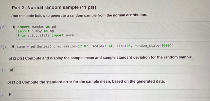 Solved Part 2: Normal random sample (11 pts) Run the code | Chegg.com