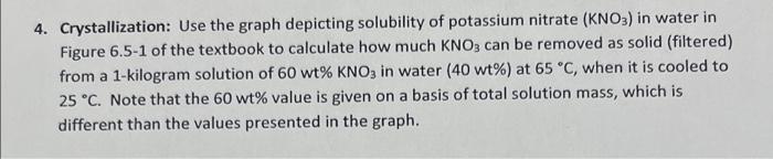 Solved 4. Crystallization: Use the graph depicting | Chegg.com