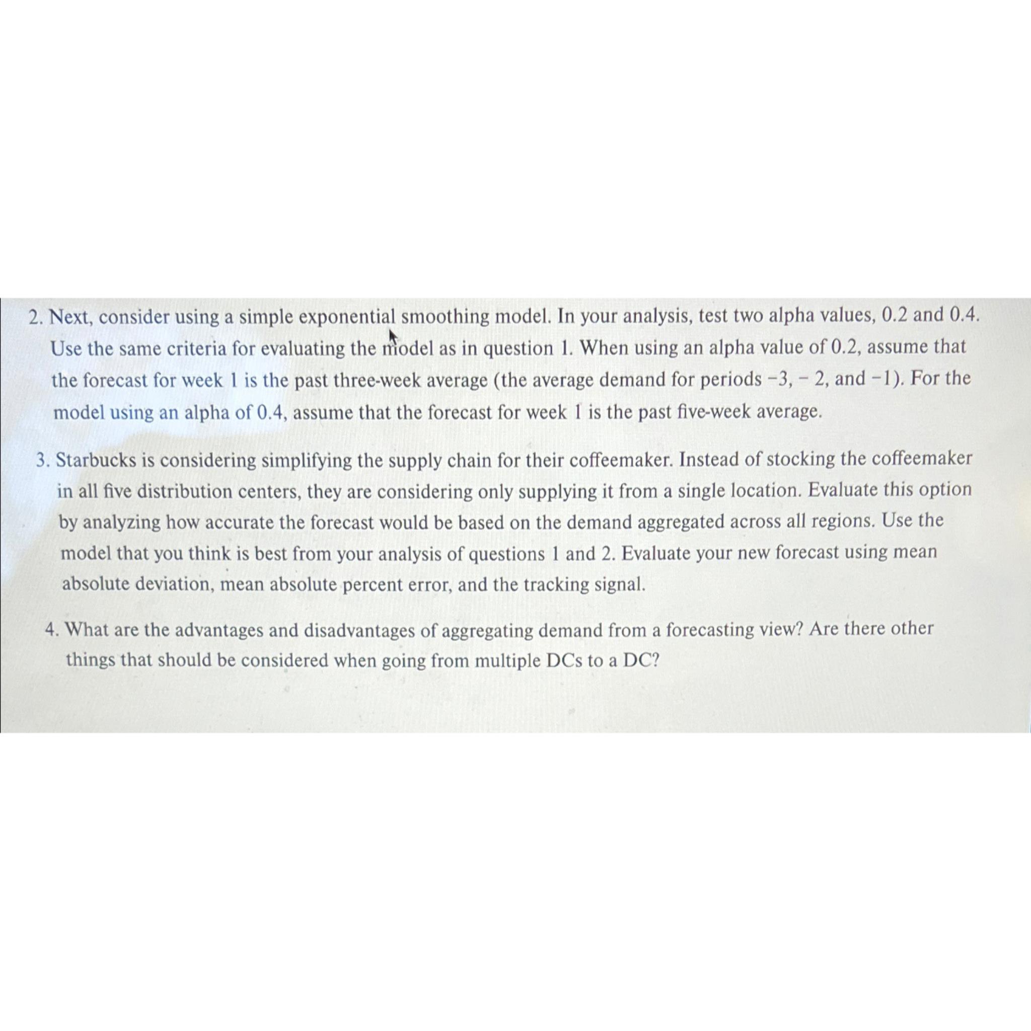 Solved Next, consider using a simple exponential smoothing | Chegg.com