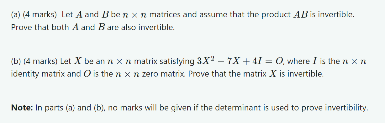 Solved (a) (4 ﻿marks) ﻿Let A and B ﻿be n×n ﻿matrices and | Chegg.com