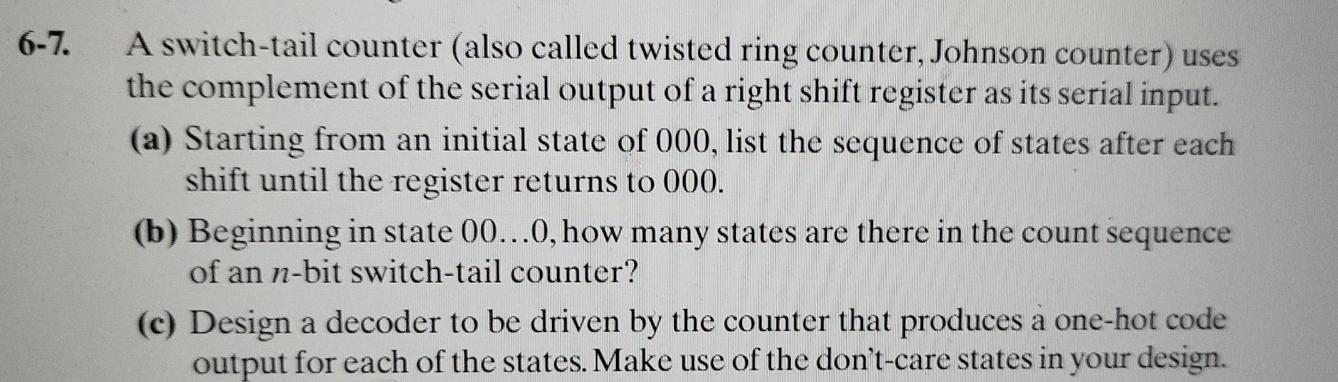 Solved 6-7. A switch-tail counter (also called twisted ring | Chegg.com