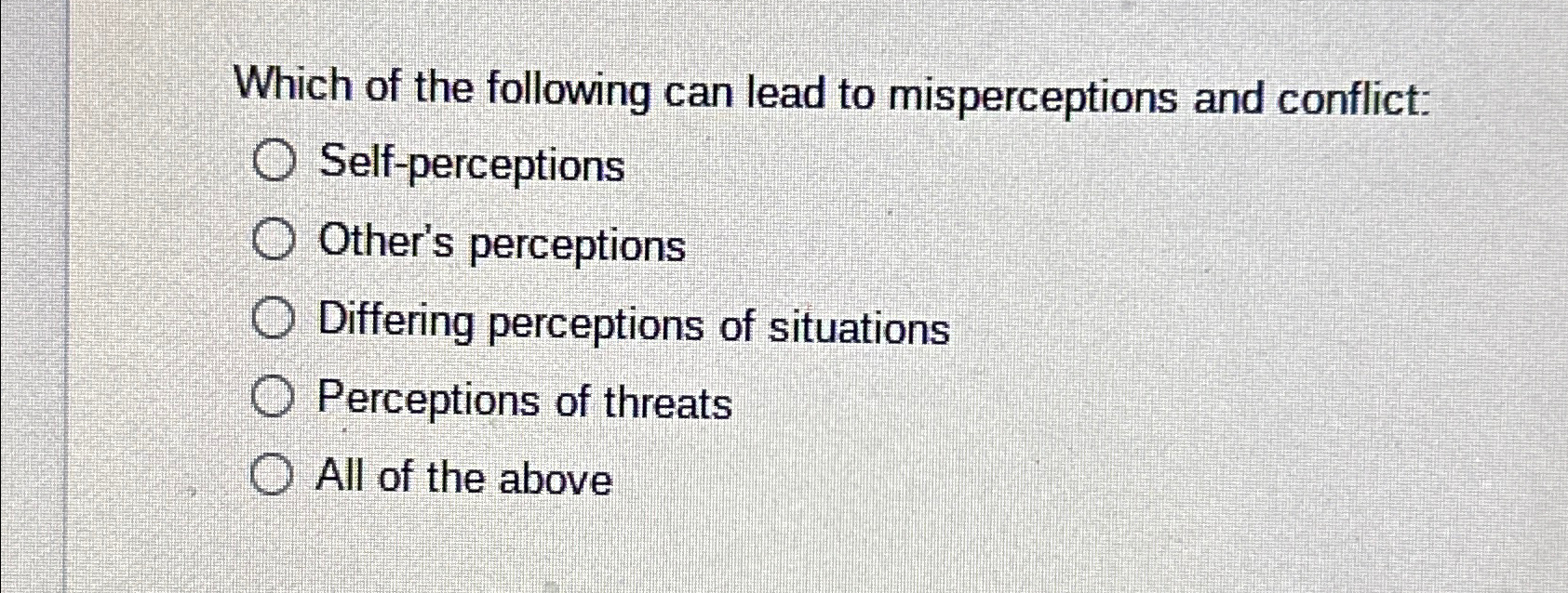 Solved Which of the following can lead to misperceptions and | Chegg.com