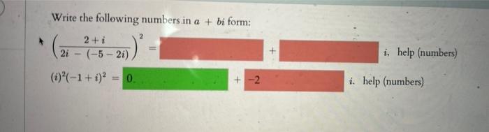 Solved Write the following numbers in a+bi form: | Chegg.com