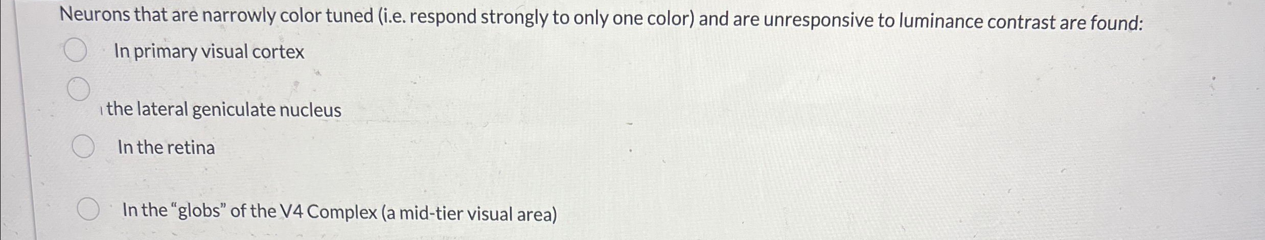 Solved Neurons That Are Narrowly Color Tuned I E ﻿respond