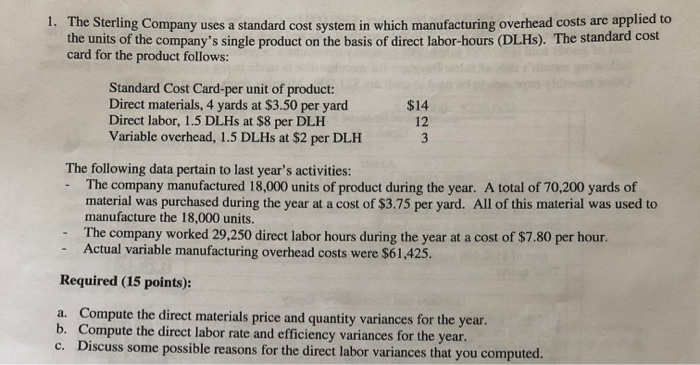 Solved 1ne Sterling Company uses a standard cost system in | Chegg.com