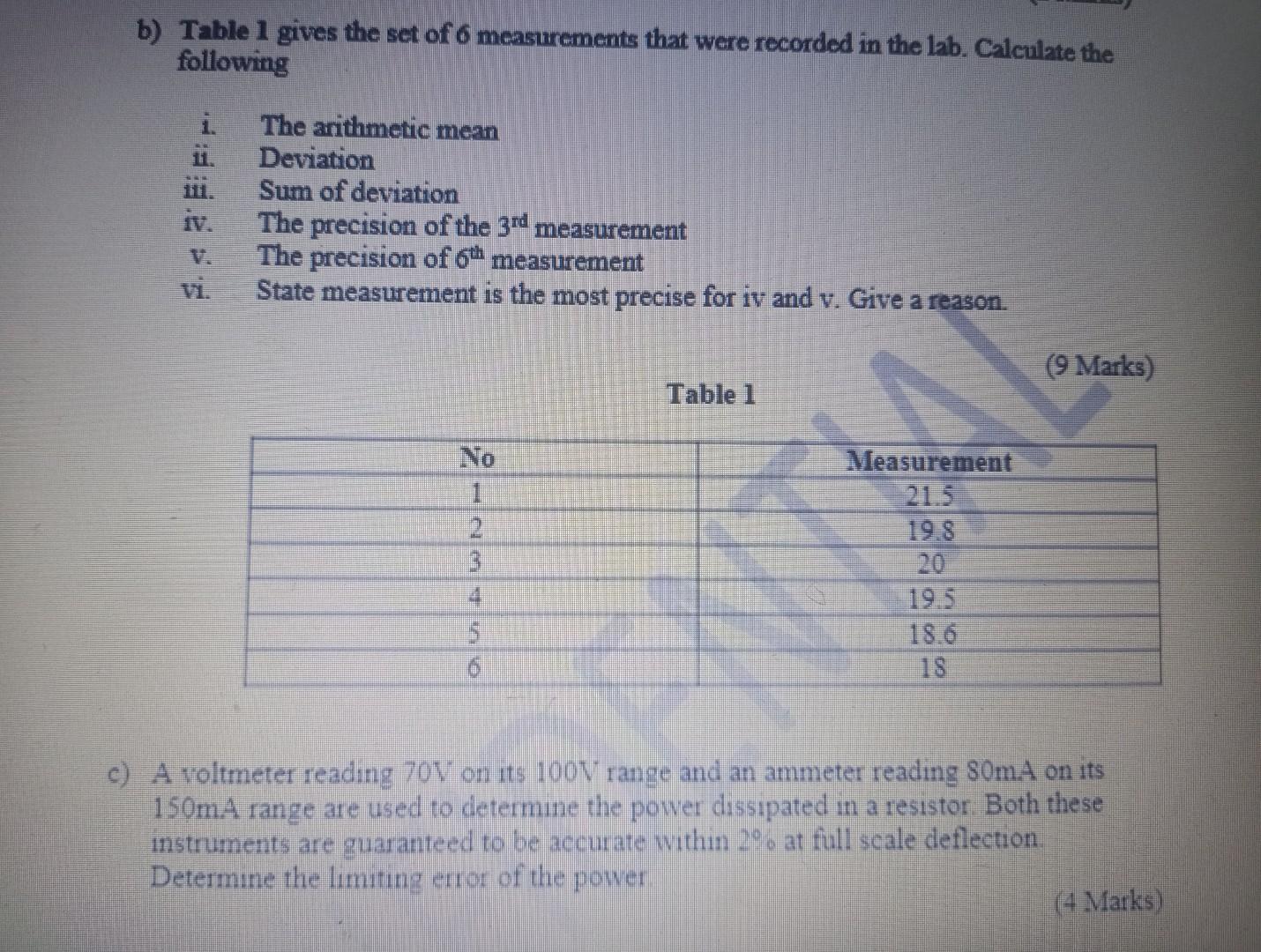 Solved b) Table 1 gives the set of 6 measurements that were | Chegg.com