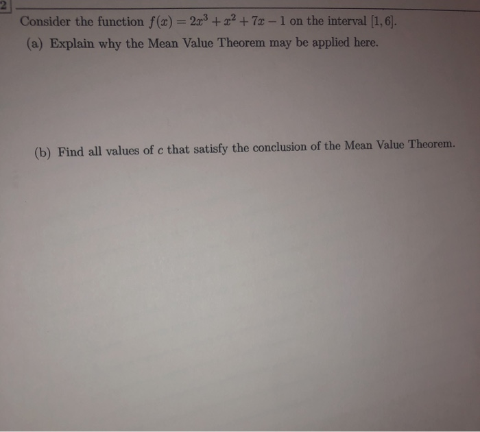 Solved Consider the function f(x) = 2x3 + x2 + 72 - 1 on the | Chegg.com