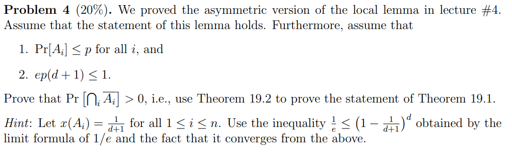 Solved Problem 4(20%). ﻿We proved the asymmetric version of | Chegg.com