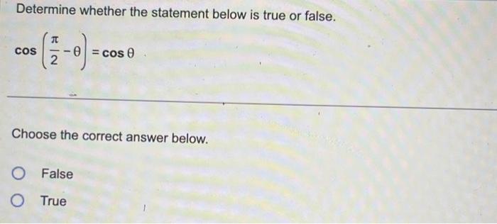 Solved Determine whether the statement below is true or | Chegg.com