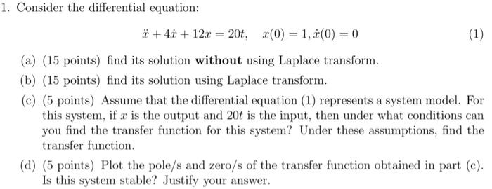 Solved 1. Consider the differential equation: | Chegg.com