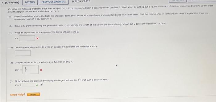 Solved Find the targest volume that such a box can have. | Chegg.com