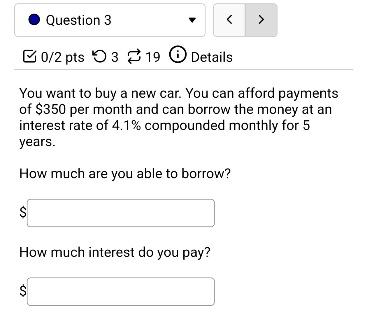 Solved How to solve Question 302 ﻿ptsDetailsYou want to buy | Chegg.com