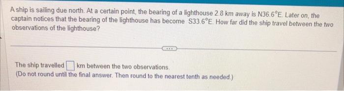 Solved A ship is sailing due north. At a certain point, the | Chegg.com
