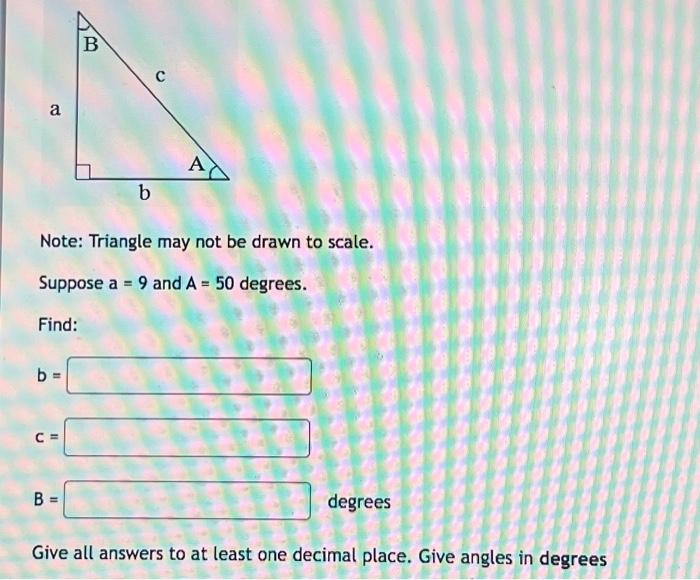 Solved Note: Triangle may not be drawn to scale. Suppose a=9 | Chegg.com