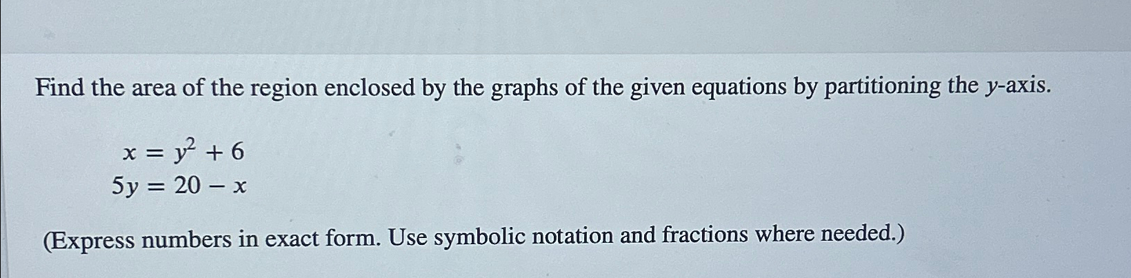 Solved Find the area of the region enclosed by the graphs of | Chegg.com