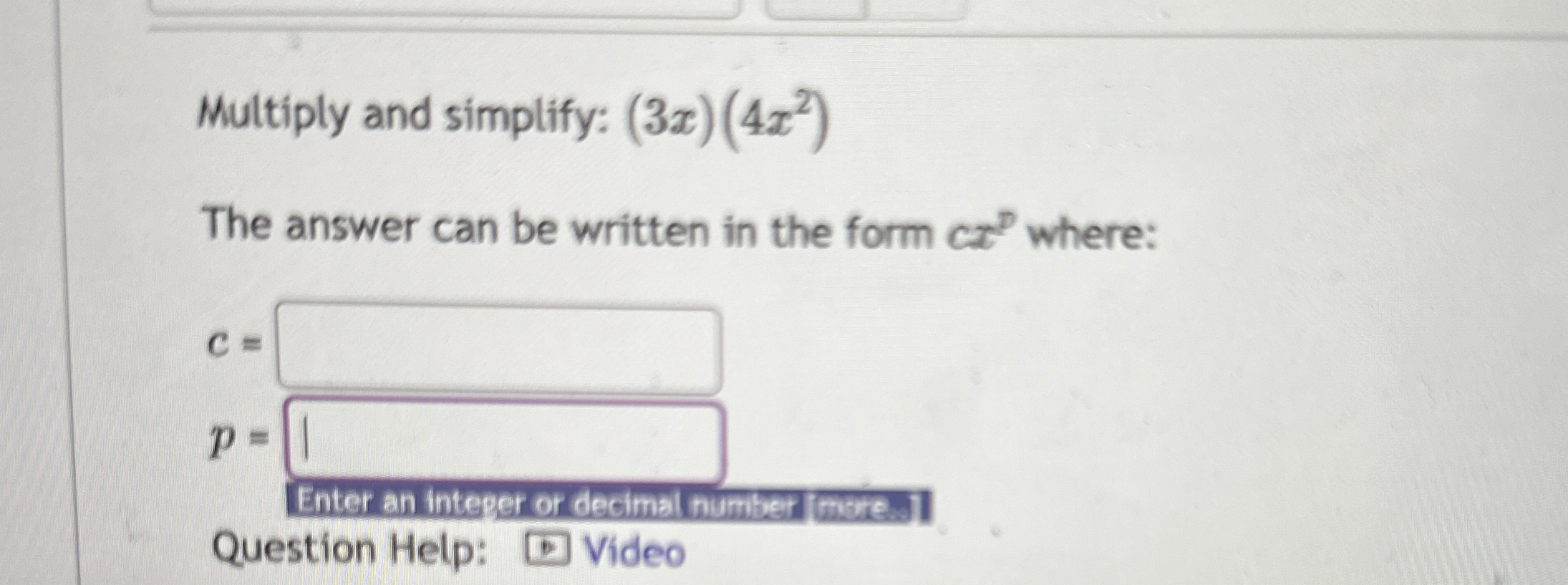 Solved Multiply and simplify: (3x)(4x2)The answer can be | Chegg.com