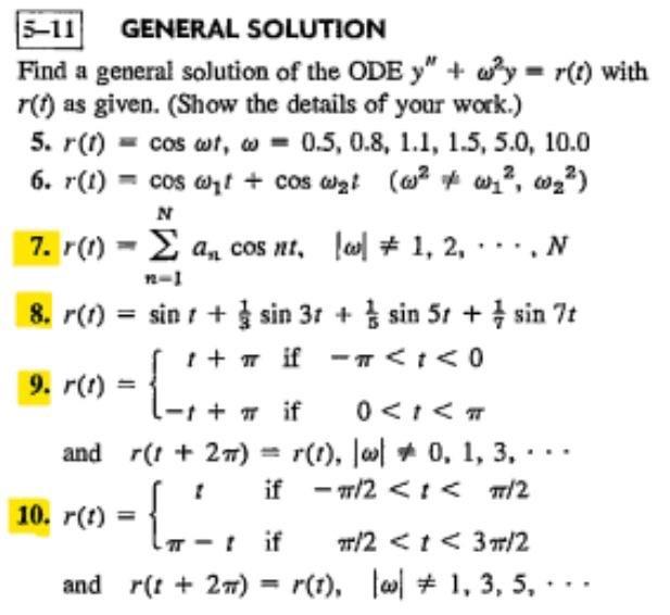 Solved Find a general solution of the ODE y′′+ω2y=r(t) with | Chegg.com