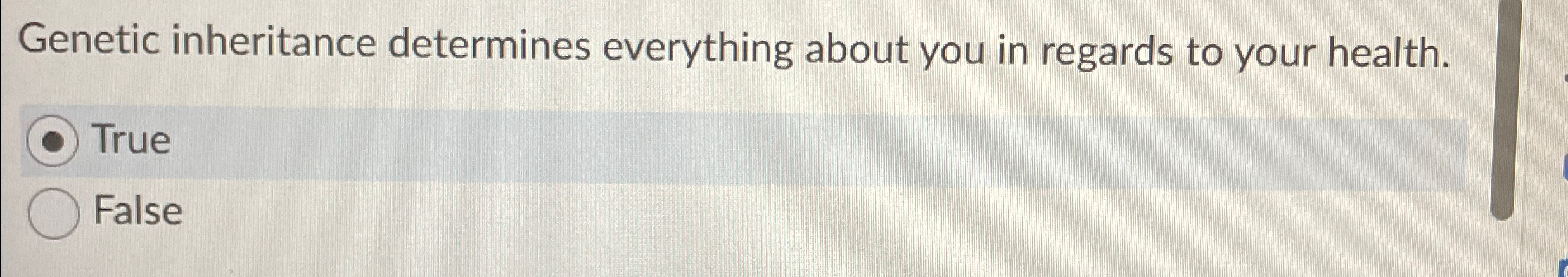 Solved Genetic inheritance determines everything about you | Chegg.com