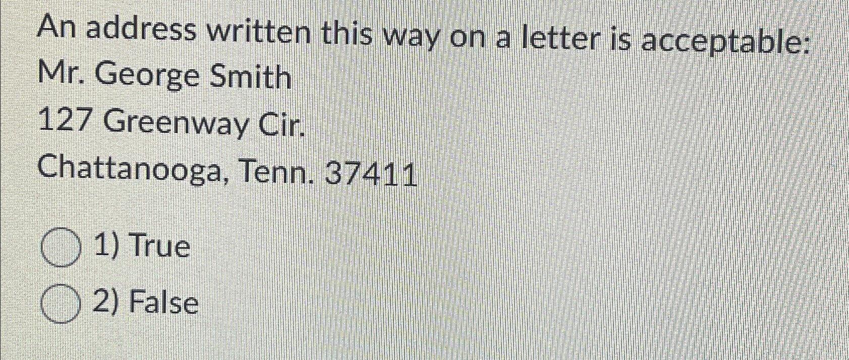 Solved An address written this way on a letter is | Chegg.com