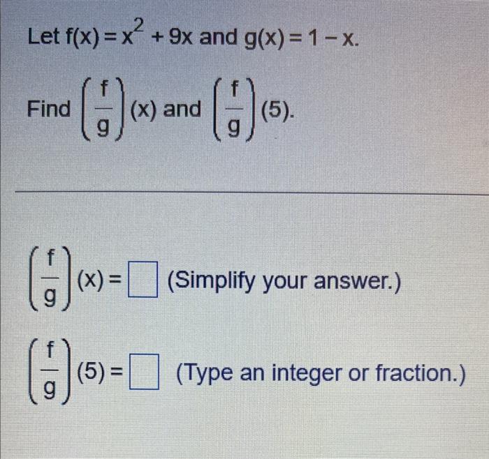 Solved Let f(x)=x2+9x and g(x)=1−x Find (gf)(x) and (gf)(5) | Chegg.com