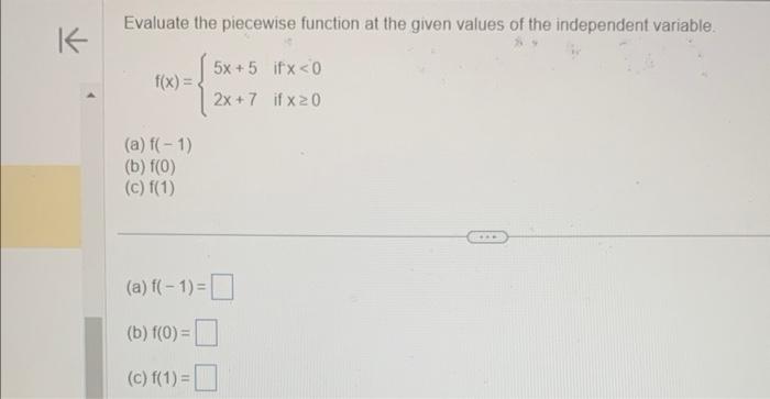 Solved evaluate the piecewise function at the given values | Chegg.com