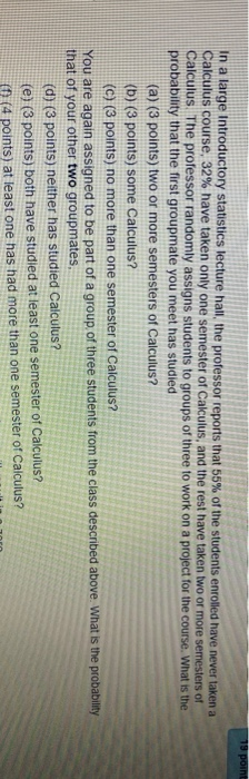 Solved 79 point In a large Introductory statistics lecture | Chegg.com