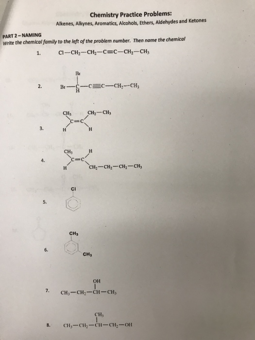 Solved Chemistry Practice Problems: Alkenes, Alkynes, | Chegg.com