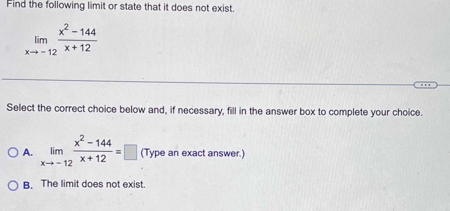 Solved Find the following limit or state that it does not | Chegg.com
