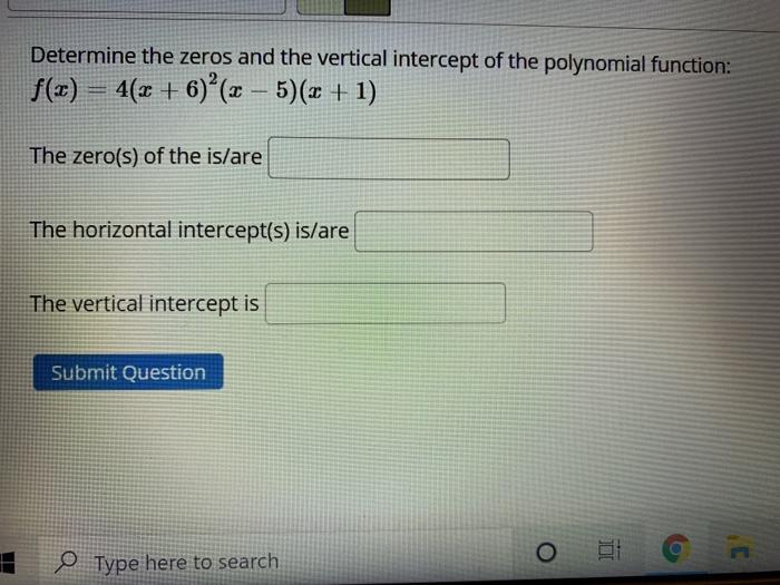 Solved Determine the zeros and the vertical intercept of the | Chegg.com