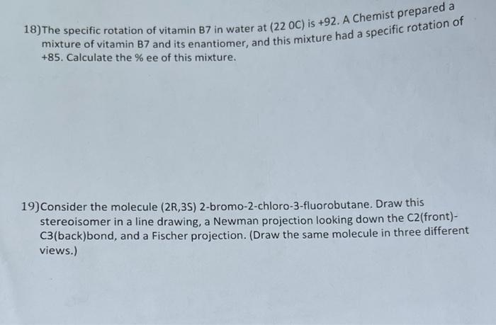 Solved 18)The specific rotation of vitamin B7 in water at | Chegg.com