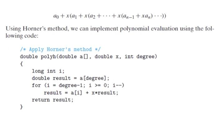 Solved Q1) For degree n, how many multiplications and | Chegg.com