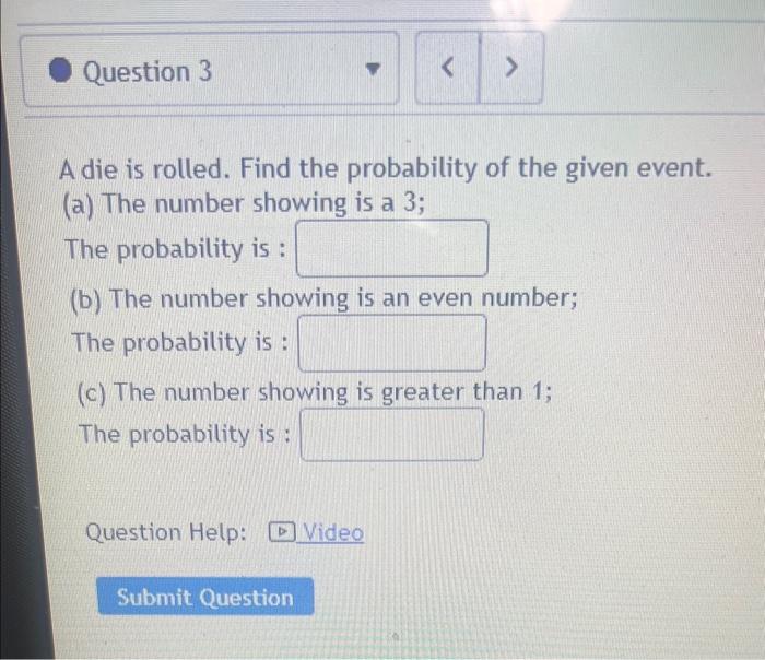 Solved A die is rolled. Find the probability of the given | Chegg.com