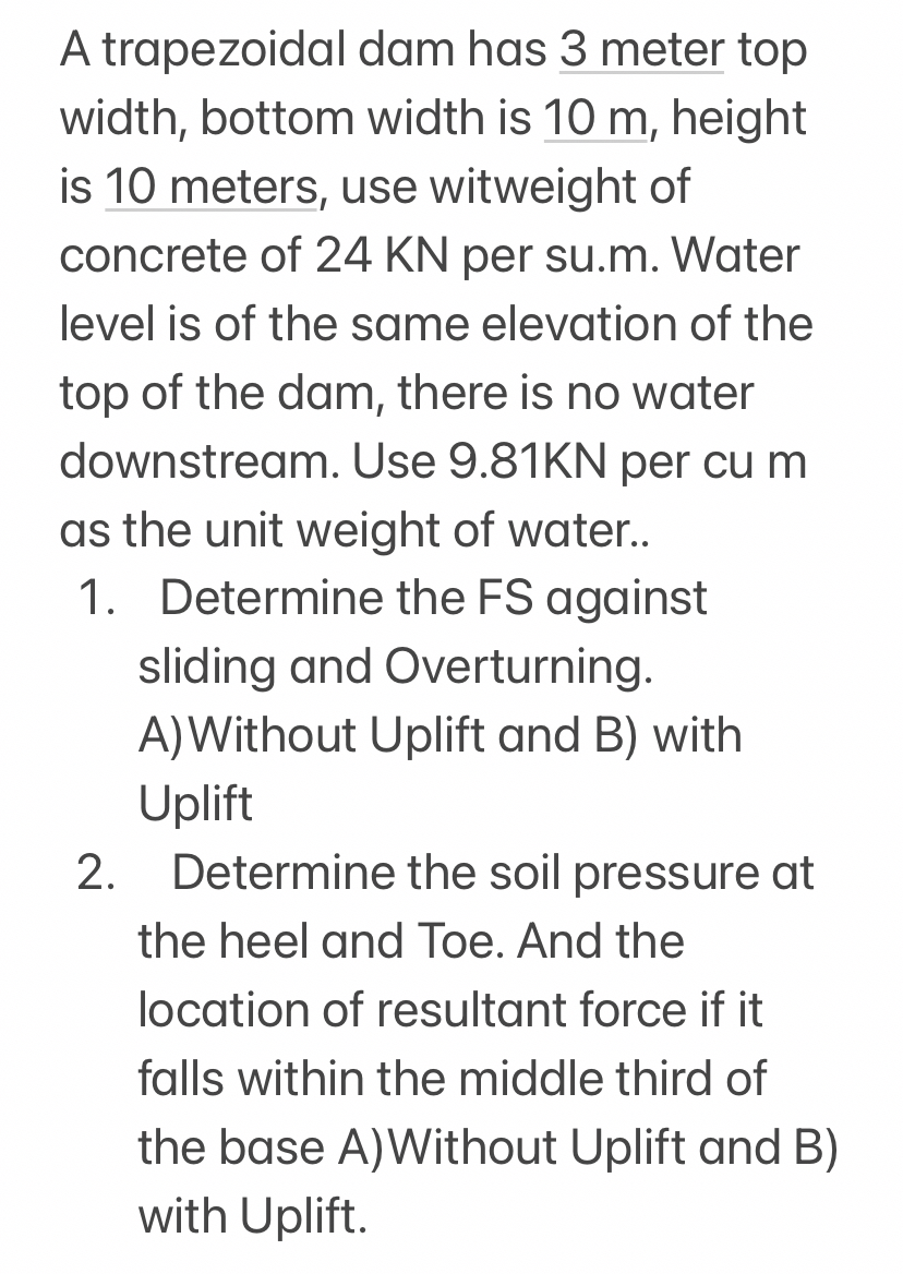 Solved A trapezoidal dam has 3 ﻿meter top width, bottom | Chegg.com