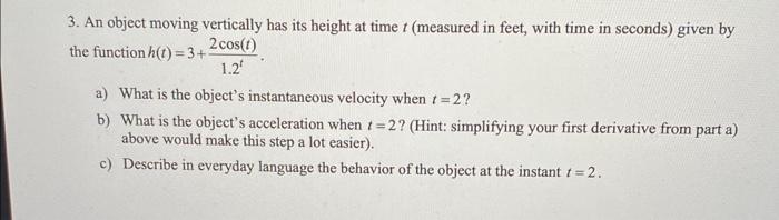 Solved 3. An object moving vertically has its height at time | Chegg.com