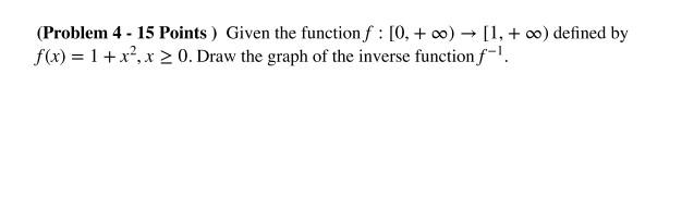 Solved (Problem 2 - 15 Points ) Find the inverse of | Chegg.com
