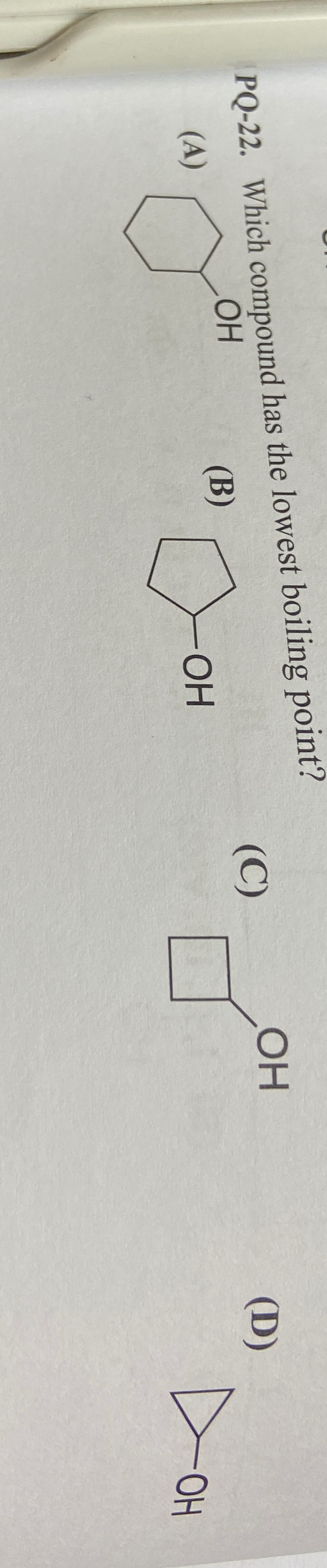 PQ-22. ﻿Which compound has the lowest boiling | Chegg.com