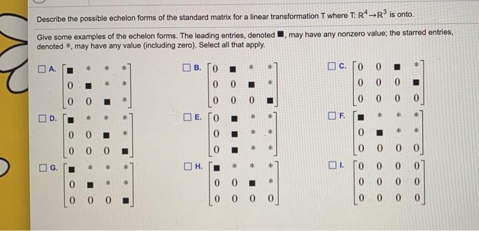 Solved Describe the possible echelon forms of the standard | Chegg.com