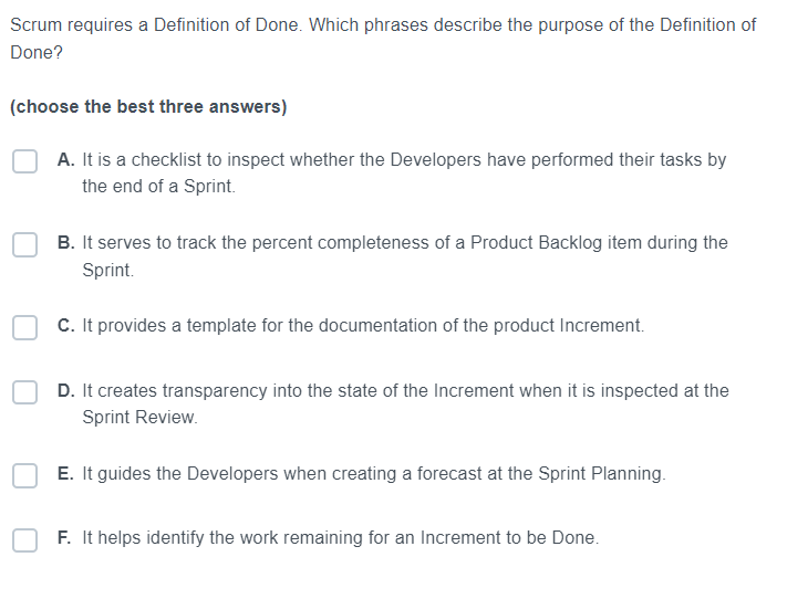 Solved Scrum requires a Definition of Done. Which phrases | Chegg.com