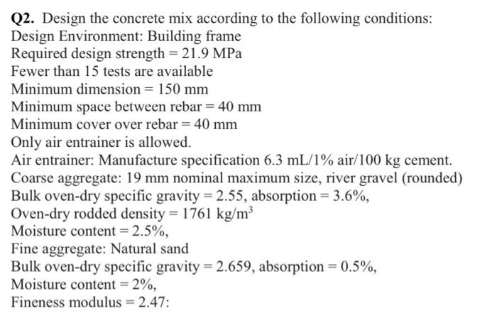 Solved Design the concrete mix according to the following | Chegg.com