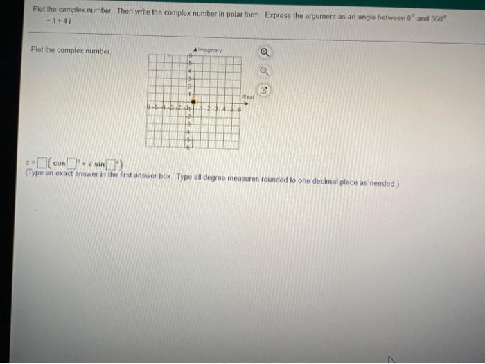 Solved Plot the complex number Then write the complex number | Chegg.com