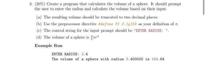 Solved 3. (20%) Create a program that calculates the volume | Chegg.com
