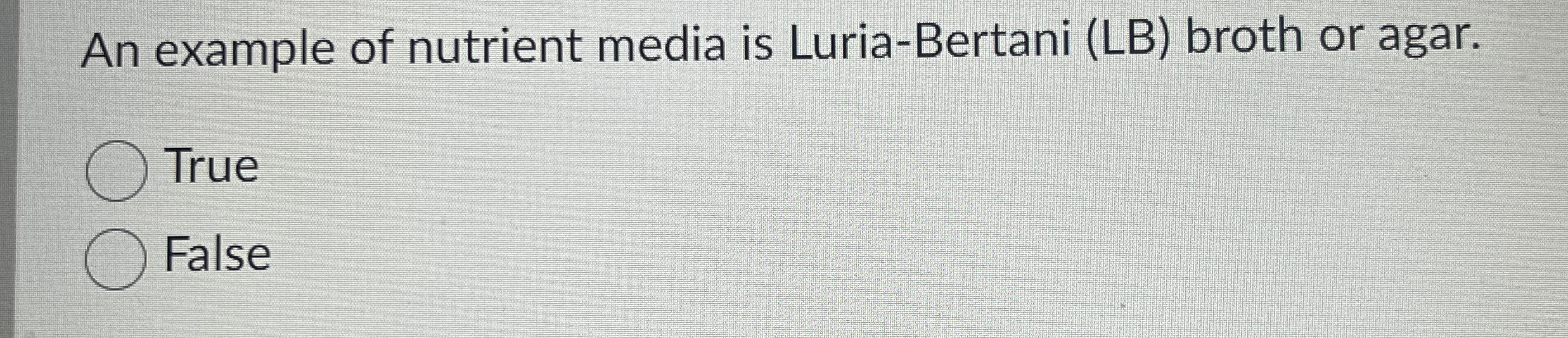 Solved An example of nutrient media is Luria-Bertani (LB) | Chegg.com