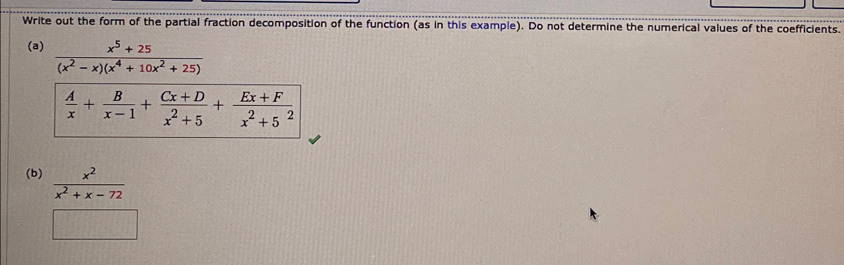 Solved Write out the form of the partial fraction | Chegg.com