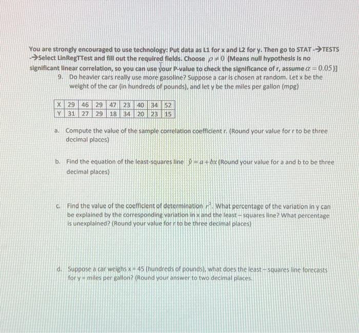 Solved You are strongly encouraged to use technology: Put | Chegg.com